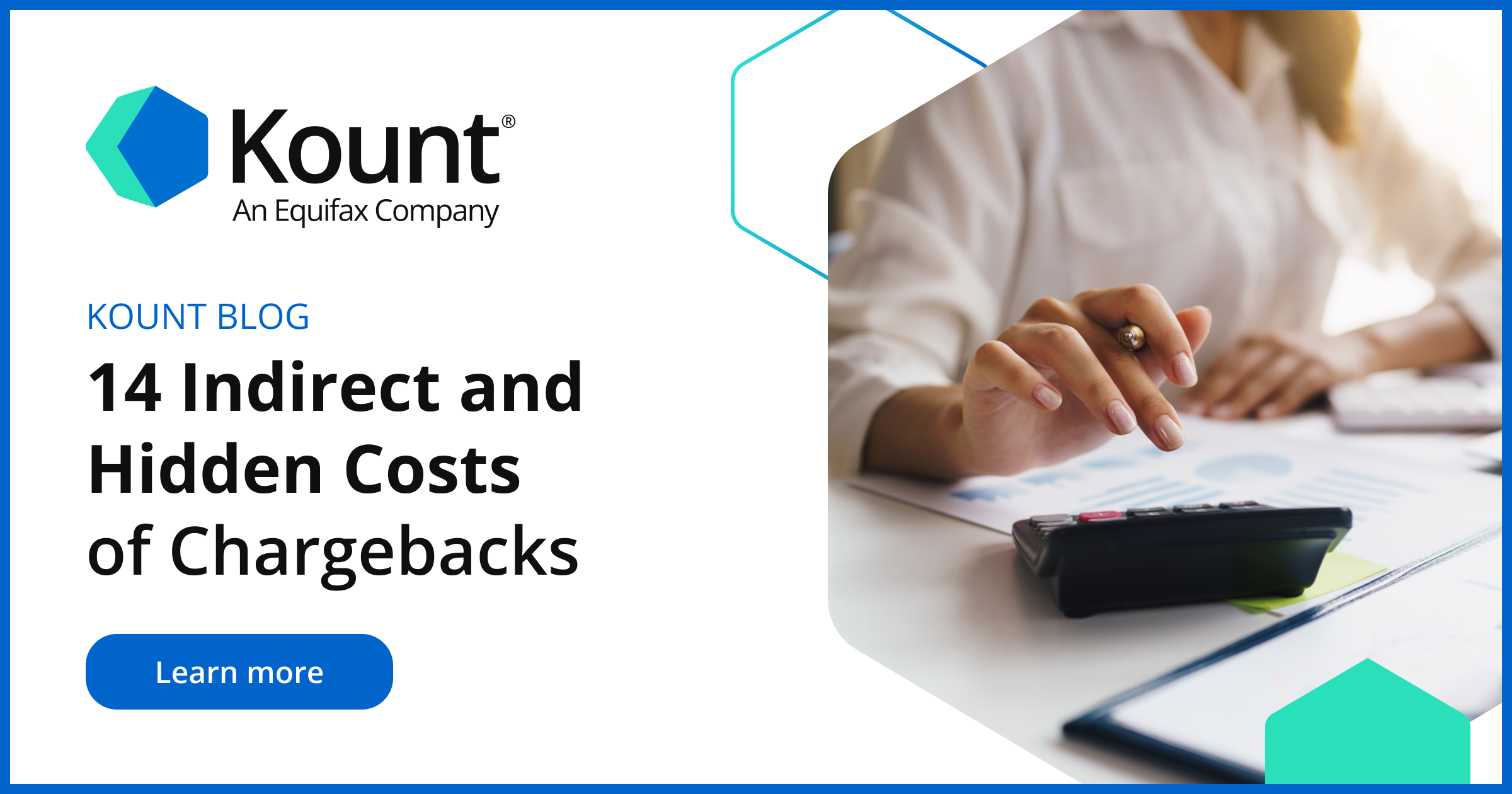 14 Direct and Hidden Costs of Chargebacks | Kount